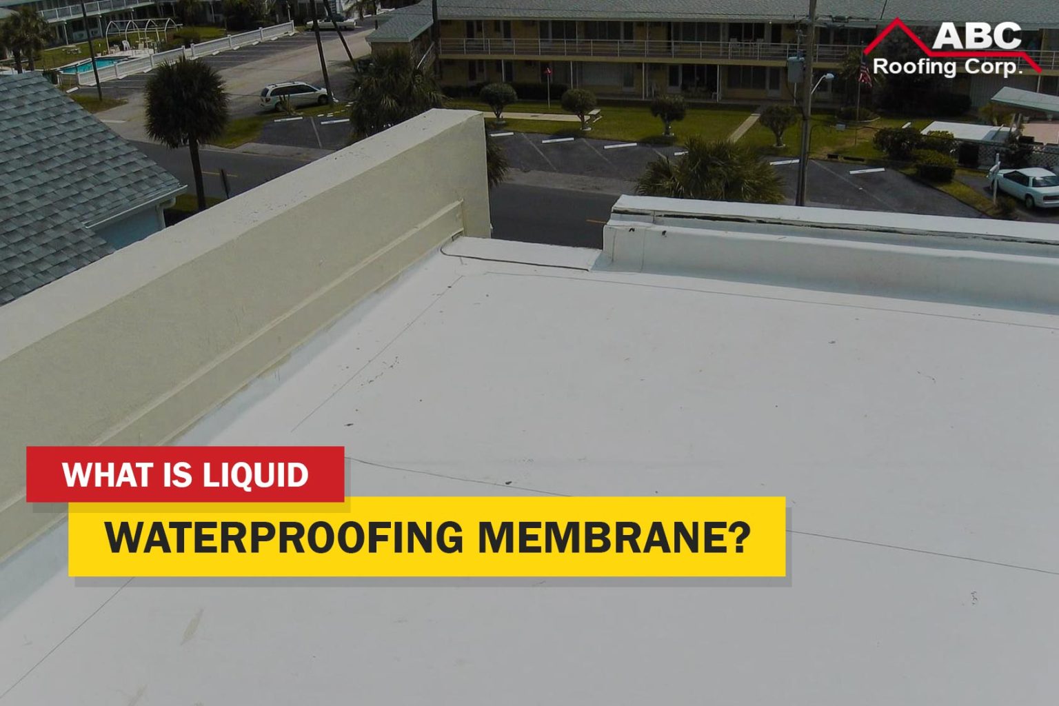 What Is A Liquid Waterproofing Membrane For Rooftops?