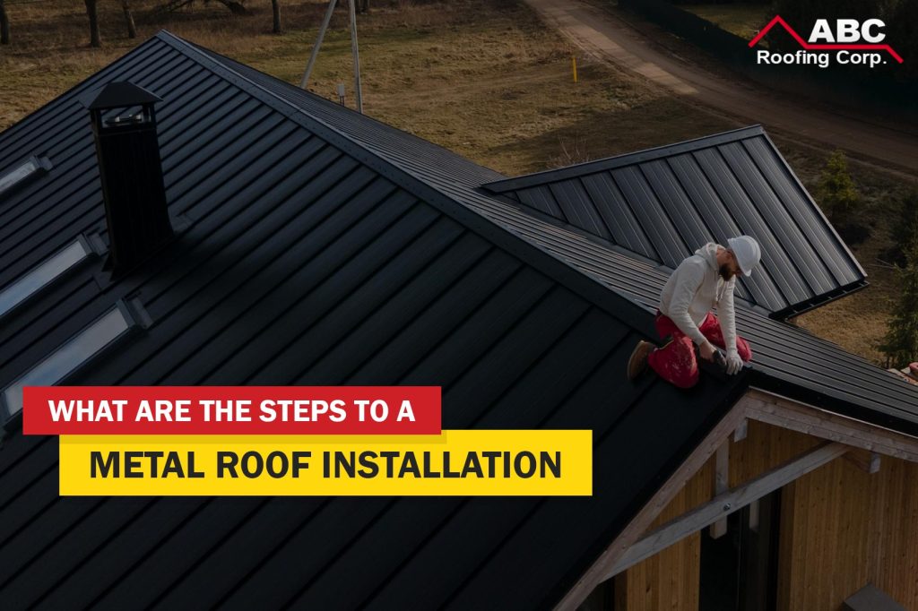Understanding the Essential Steps in a Metal Roof Installation